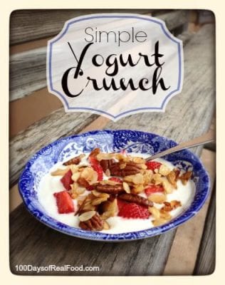 Simple Yogurt Crunch ⋆ 100 Days of Real Food