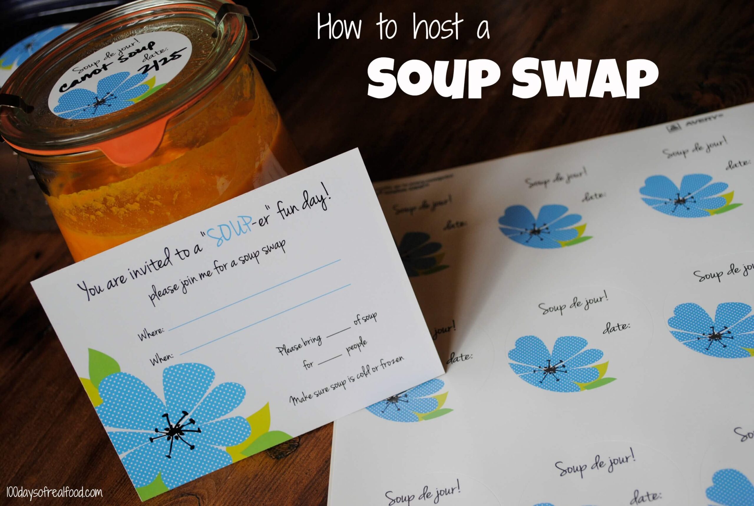 How to Host a Soup Swap ⋆ 100 Days of Real Food