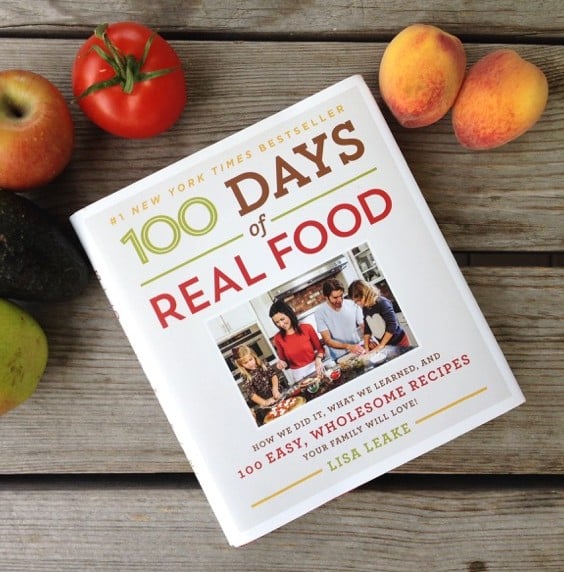 My "100 Days of Real Food" Cookbook