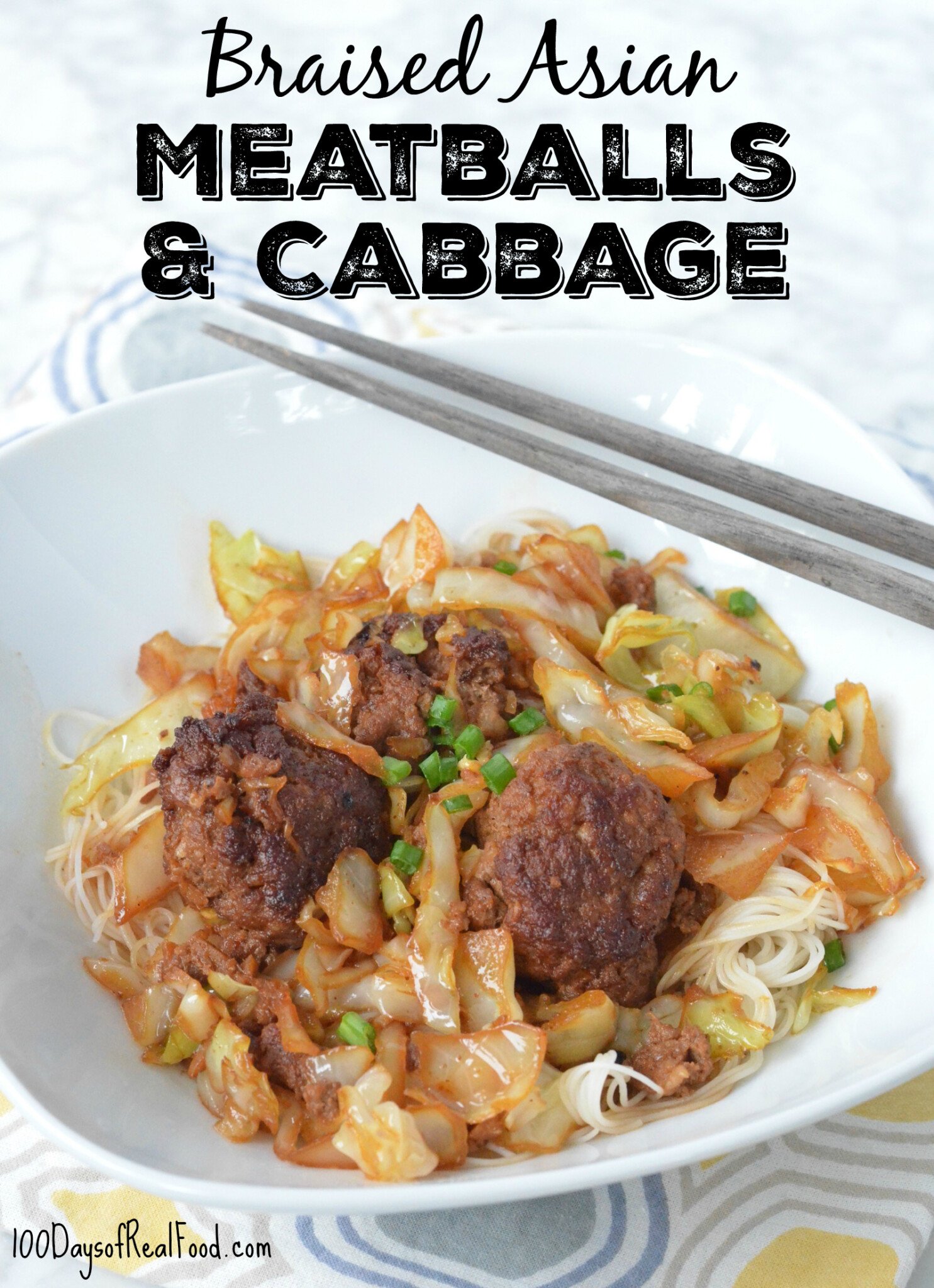 Braised Asian Meatballs and Cabbage ⋆ 100 Days of Real Food