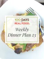 Fresh from the Blog... ⋆ 100 Days of Real Food