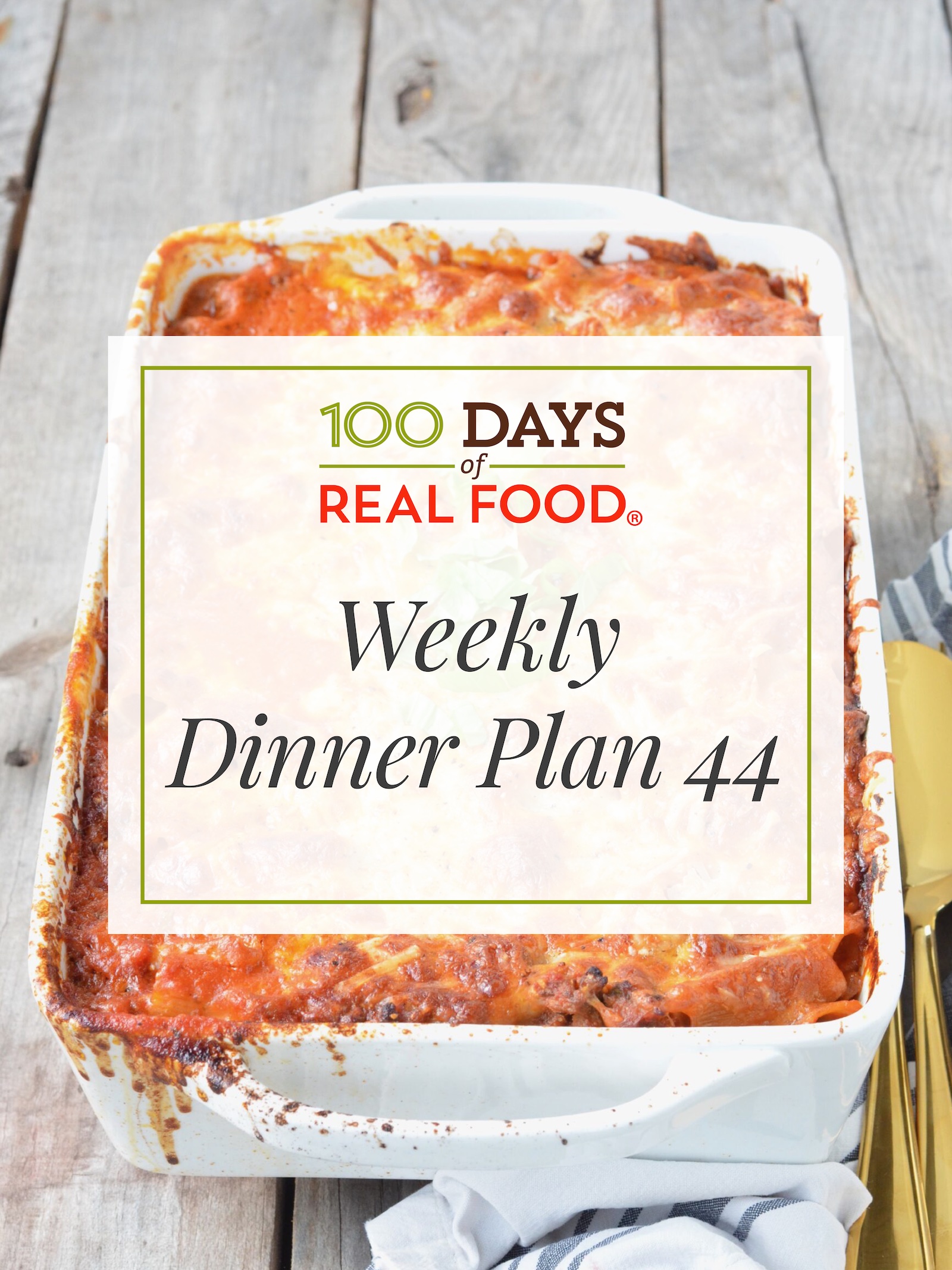 Real Food Dinner Plan: Week 44 ⋆ 100 Days of Real Food