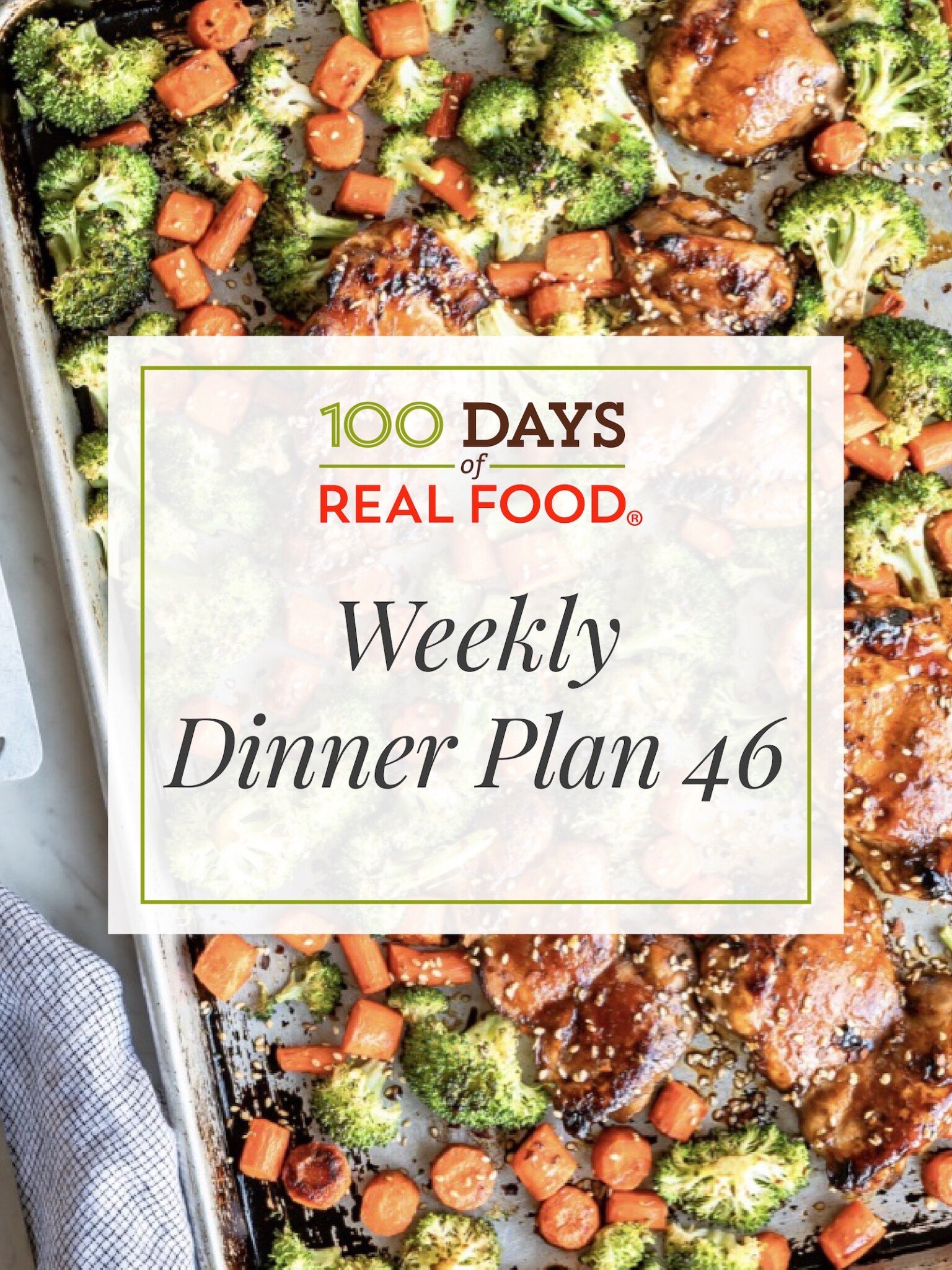 Real Food Dinner Plan: Week 46 ⋆ 100 Days of Real Food