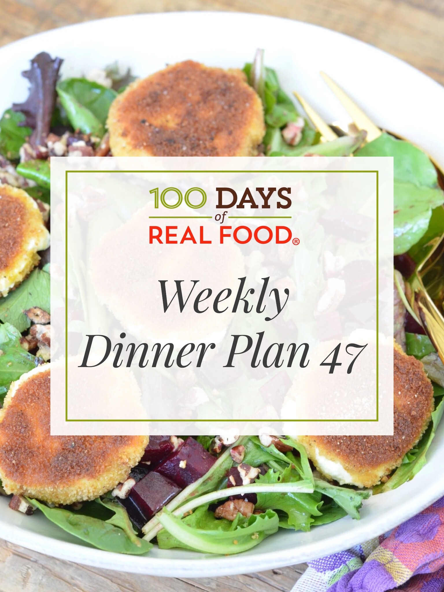 Real Food Dinner Plan: Week 47 ⋆ 100 Days of Real Food