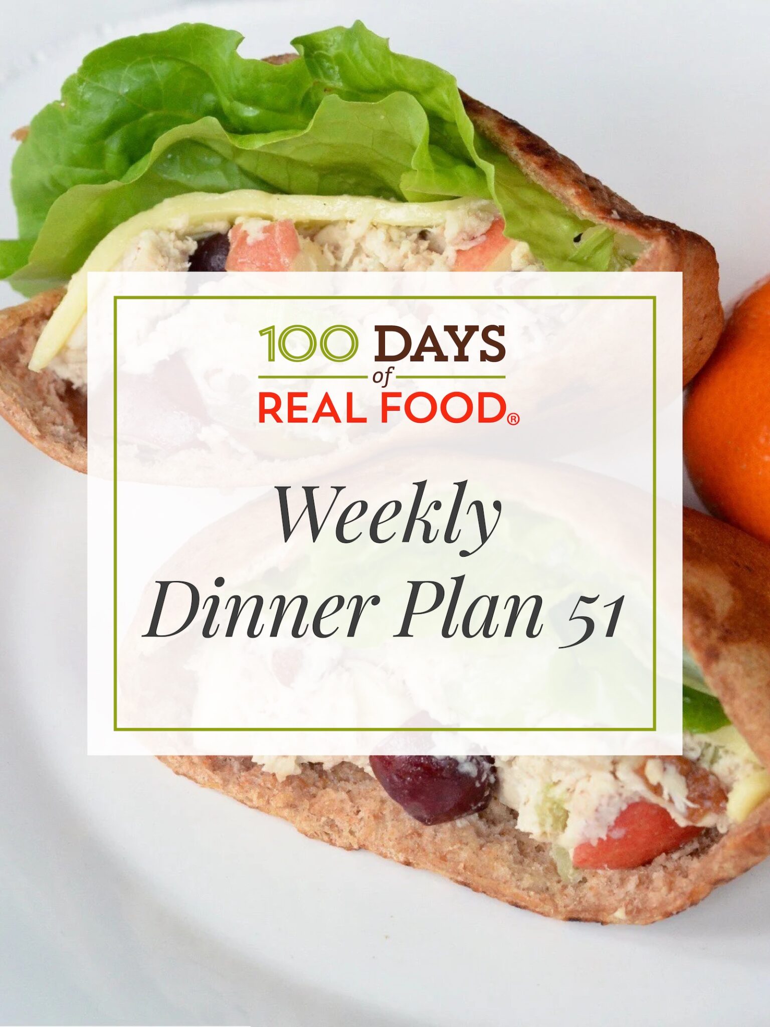 Real Food Dinner Plan: Week 51 ⋆ 100 Days of Real Food